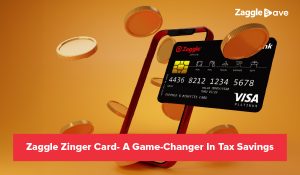 Zaggle Zinger Cards – A Gamechanger In Tax Savings